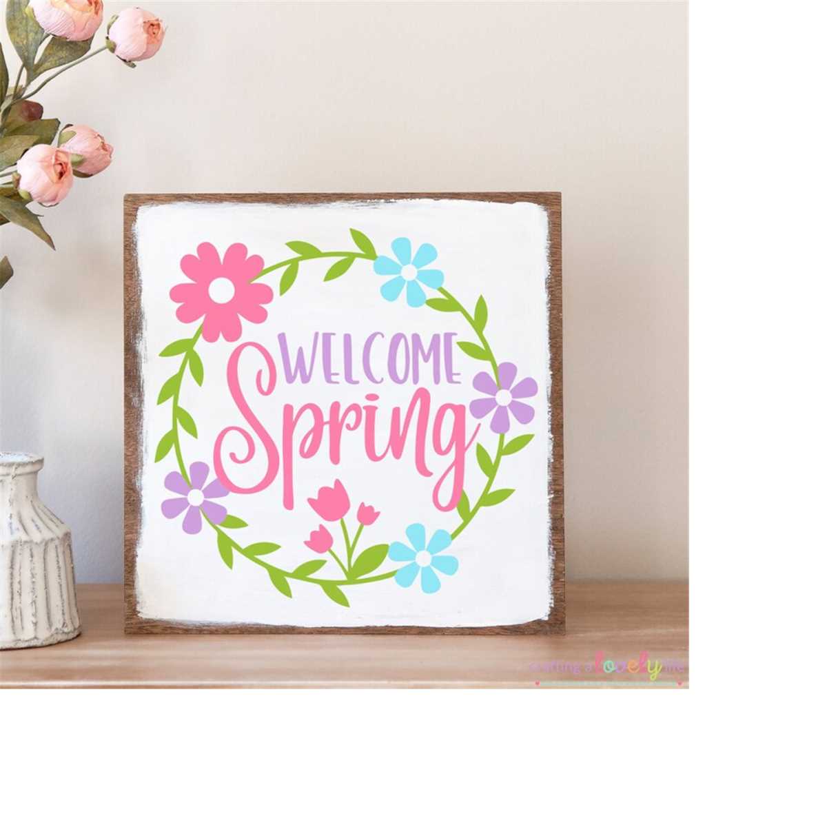 Welcome Spring svg, Spring sign svg, Spring door sign svg, E | Inspire ...