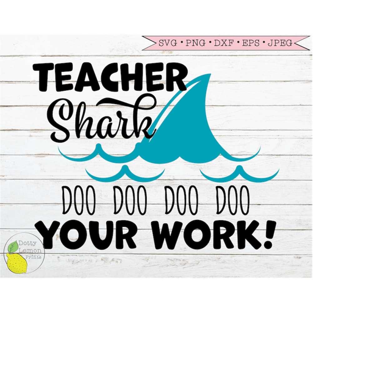 Teacher svg, Shark svg School svg Teacher Shirt svg Funny Te | Inspire ...