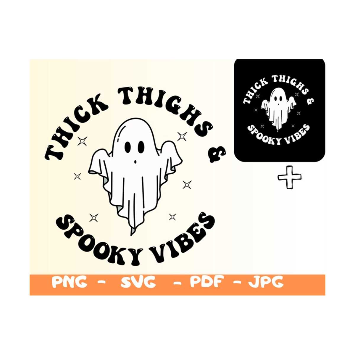 Thick Thighs Spooky Vibes SVG,Halloween Svg,Thick thighs Svg | Inspire ...