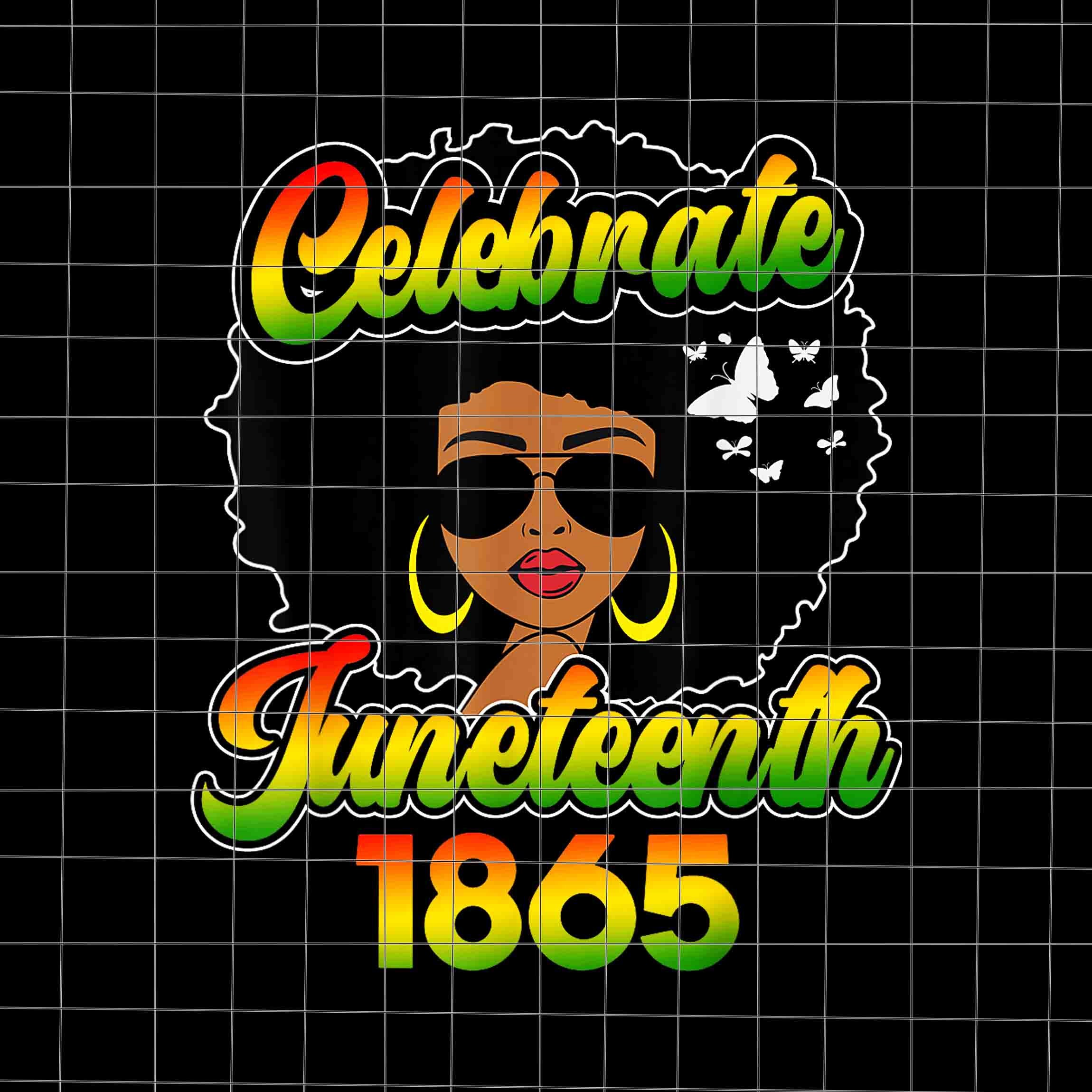 Celebrate Juneteenth Woman Juneteenth Black Freedom Png, Wom - Inspire ...