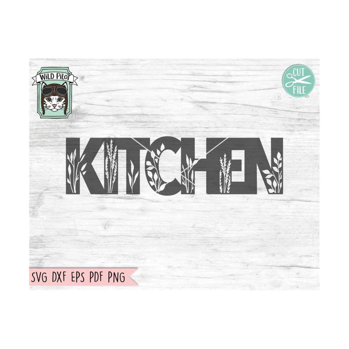 Kitchen Sign SVG File, Home Sign SVG File, Farmhouse Sign Cu | Inspire ...