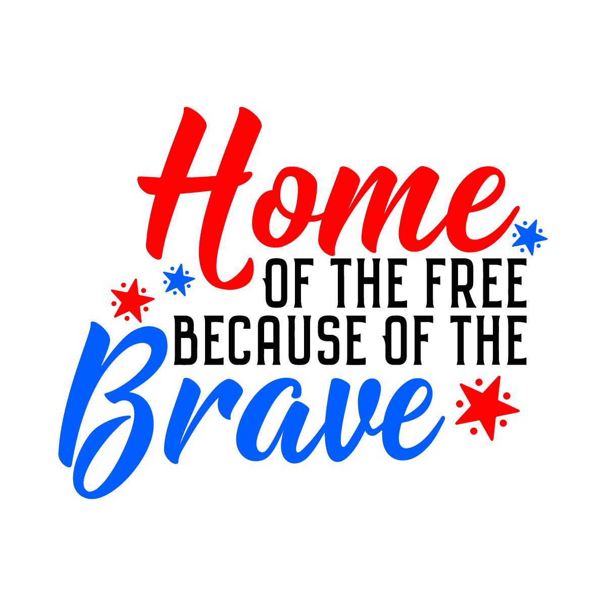 Home Of The Free SVG, Because Of The Brave Patriot Design SV | Inspire ...