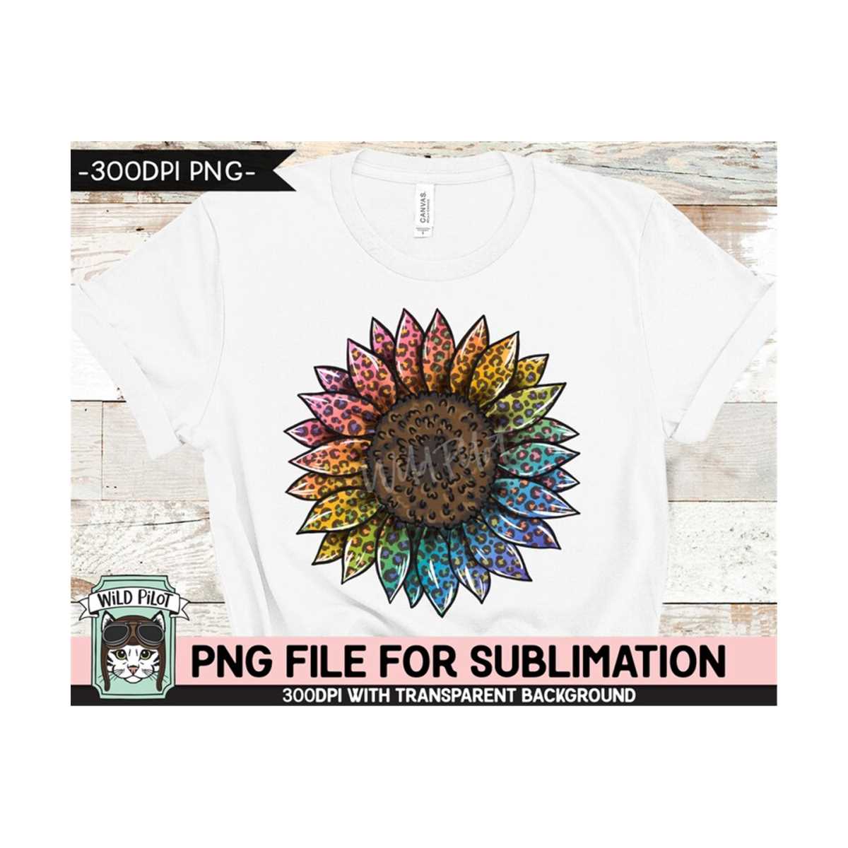 Rainbow Leopard Sunflower SUBLIMATION design PNG, Leopard Su | Inspire ...