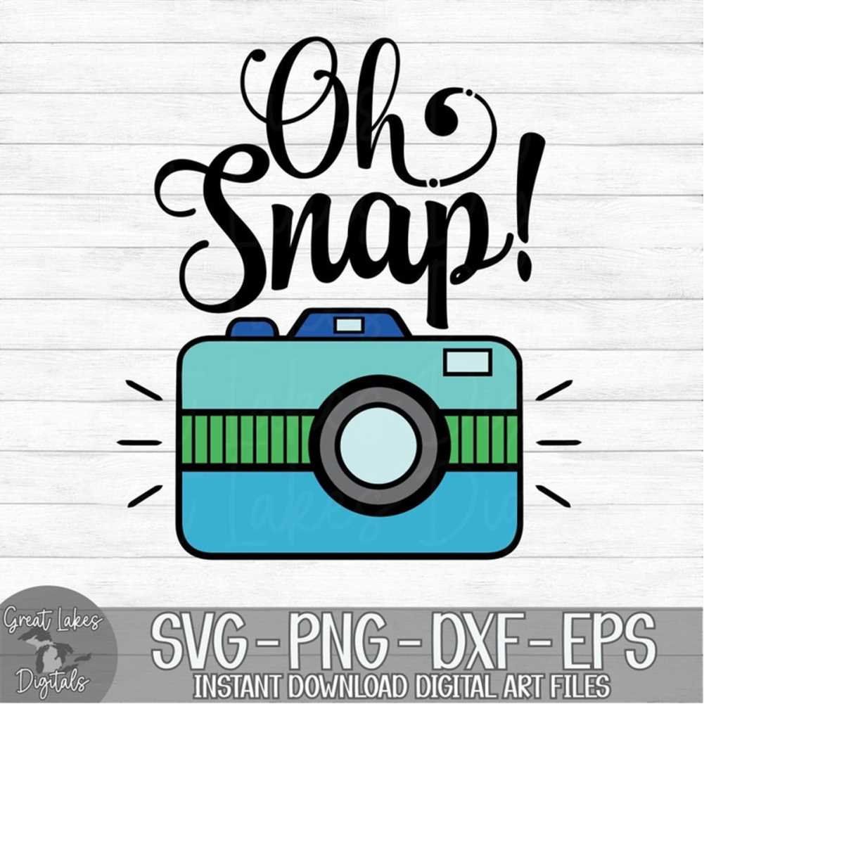 Oh Snap! - Camera, Photographer - Instant Digital Download - - Inspire ...