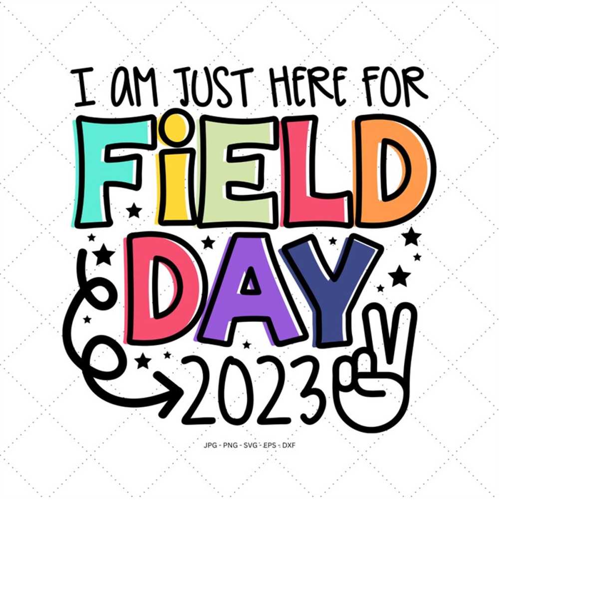 Field Day 2023 Svg, Last Day of School, End of School, Field - Inspire ...