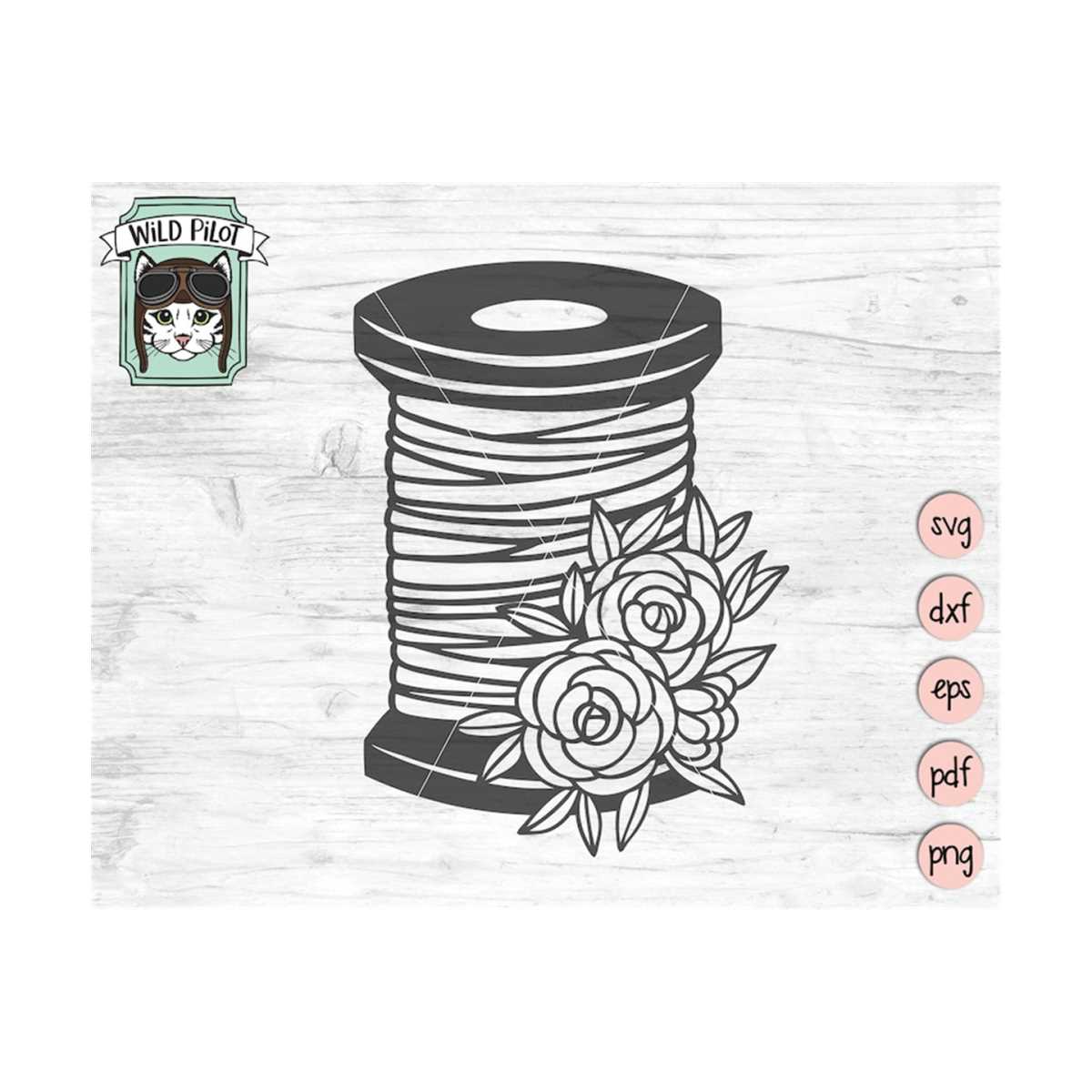 Sewing SVG file, Spool of Thread svg file, sewing cut file, | Inspire ...