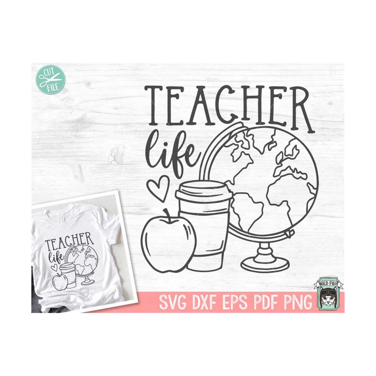 Teacher Life SVG, Teacher SVG, Coffee Cup SVG, Apple svg, Gl | Inspire ...