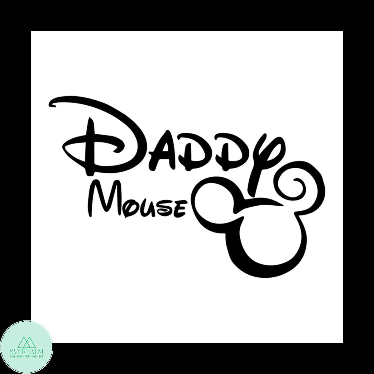 Daddy Mouse svg, Disney svg, Daddy Svg, Father Svg, Dad Svg, | Inspire ...