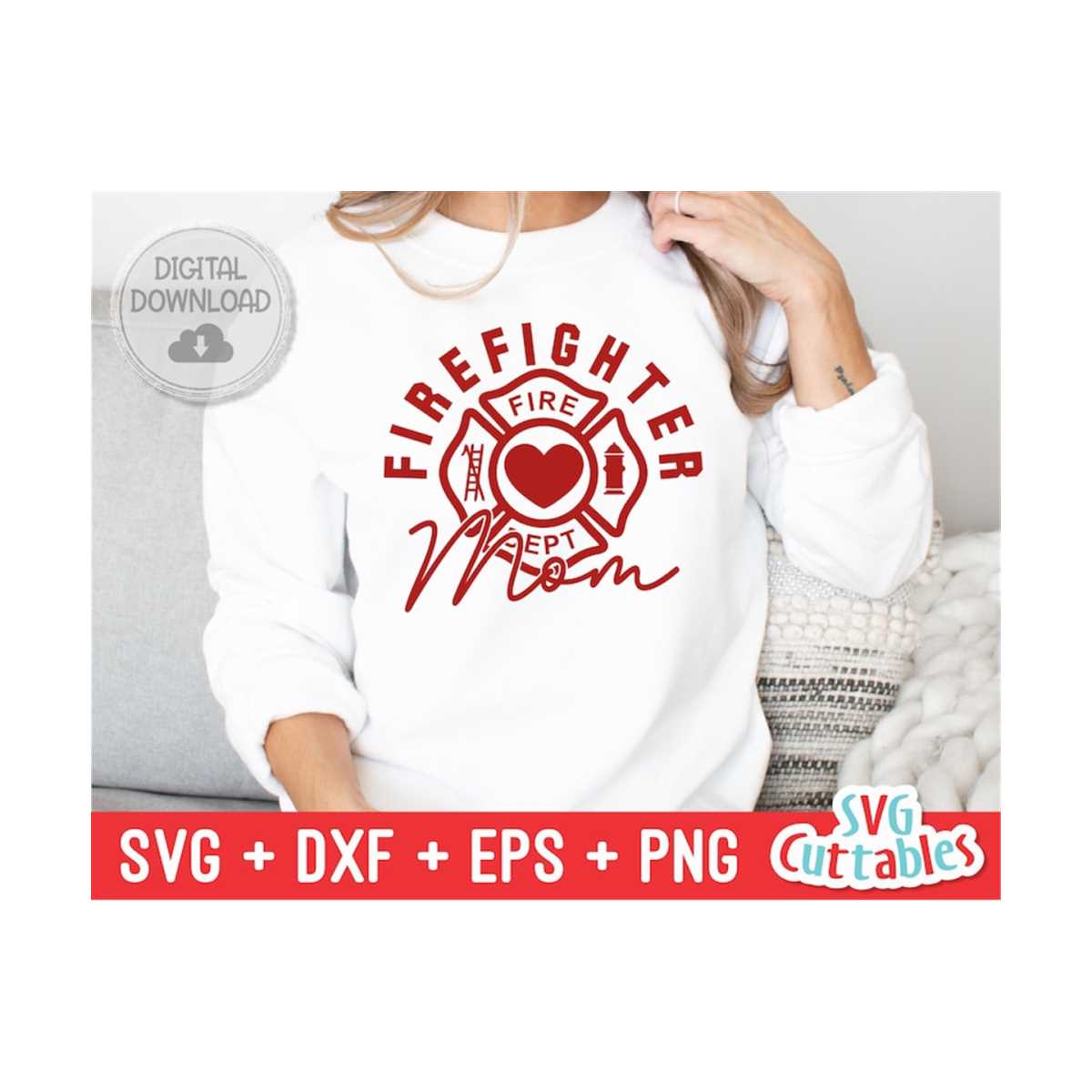 Firefighter Mom svg - Fire fighter - svg - dxf - eps - png - | Inspire ...
