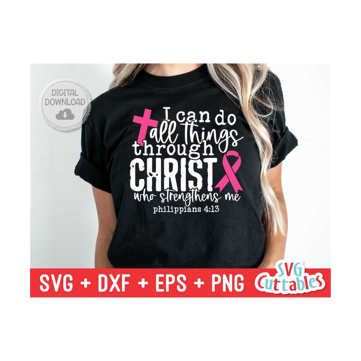 I Can Do All Things Through Christ svg - Breast Cancer Aware - Inspire ...
