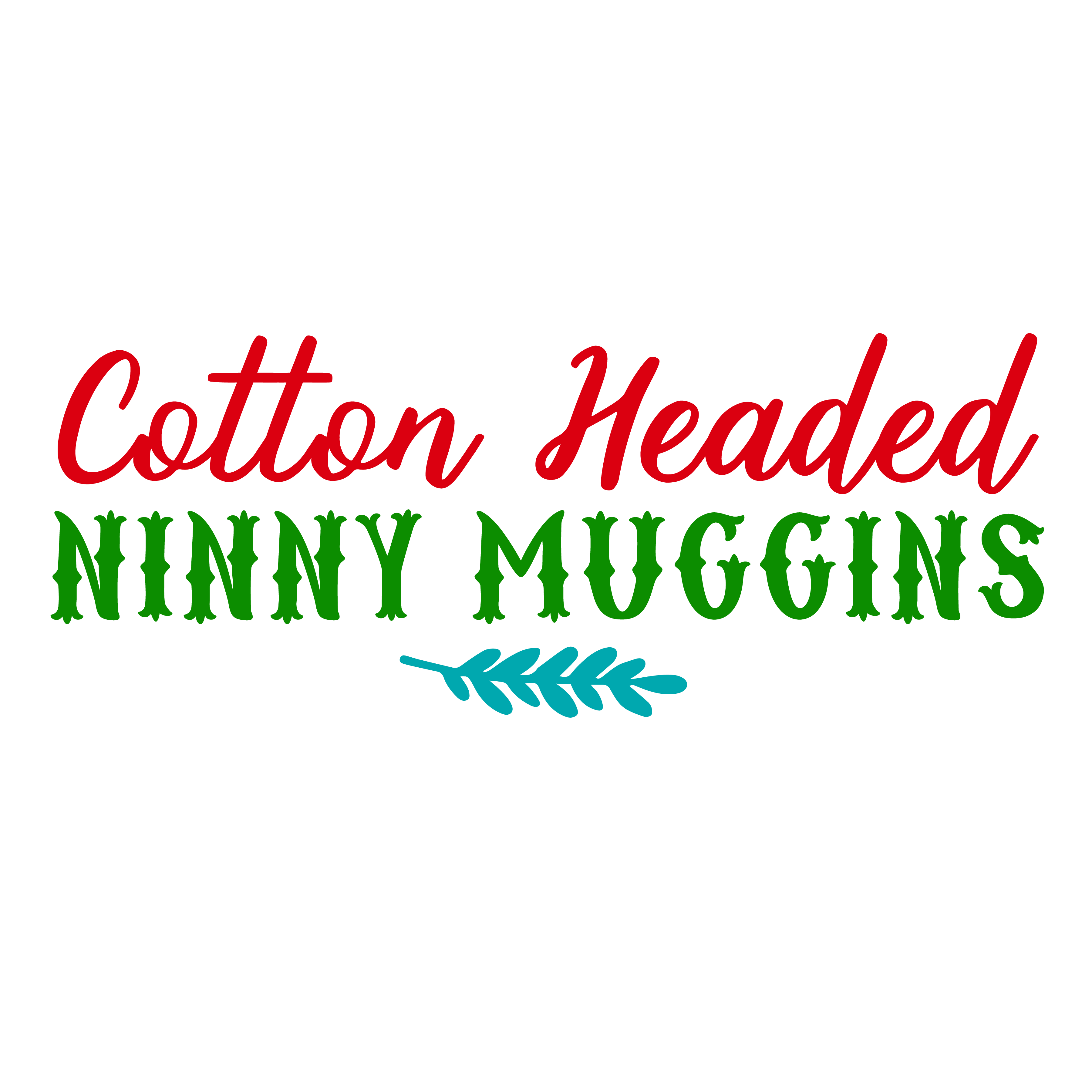 Cotton Headed Ninny Muggins, Santa Claus Svg, Christmas Svg, | Inspire ...