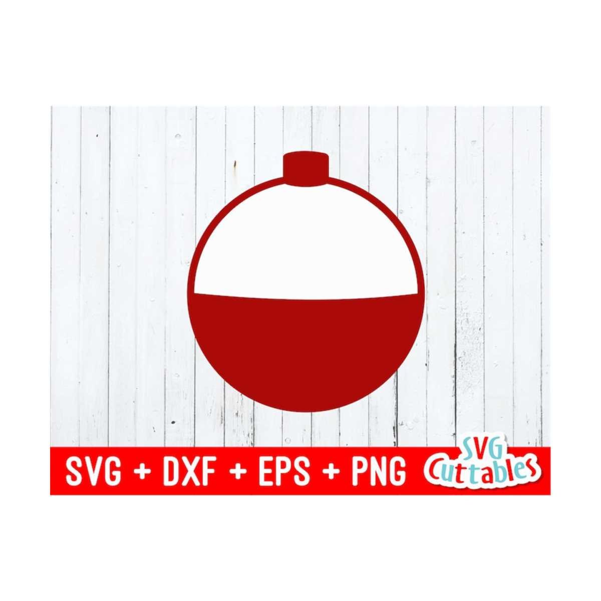 Fishing Bobber svg - Fishing Cut File - svg - eps - dxf - pn - Inspire ...