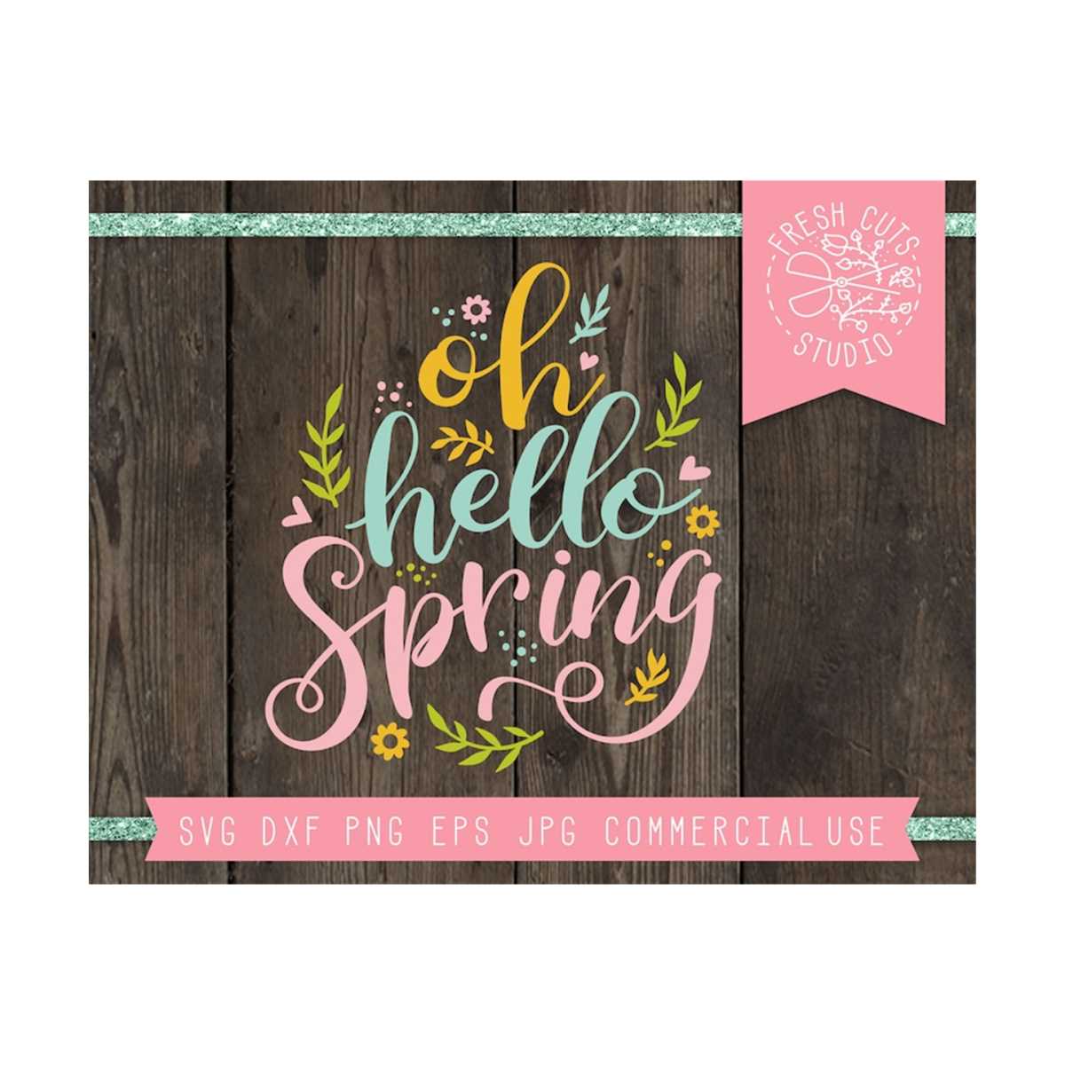 Hello Spring SVG Instant Download, Spring Svg Hand Lettered, - Inspire ...