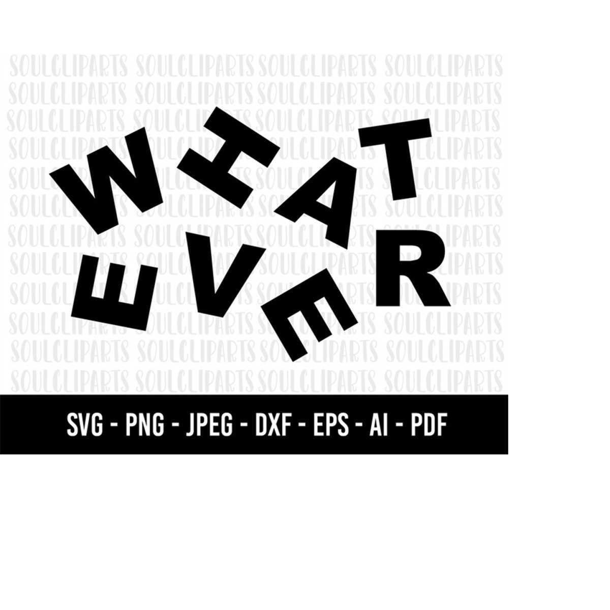 COD568- Whatever SVG, Free Yourself SVG, Freedom svg, Free s | Inspire ...