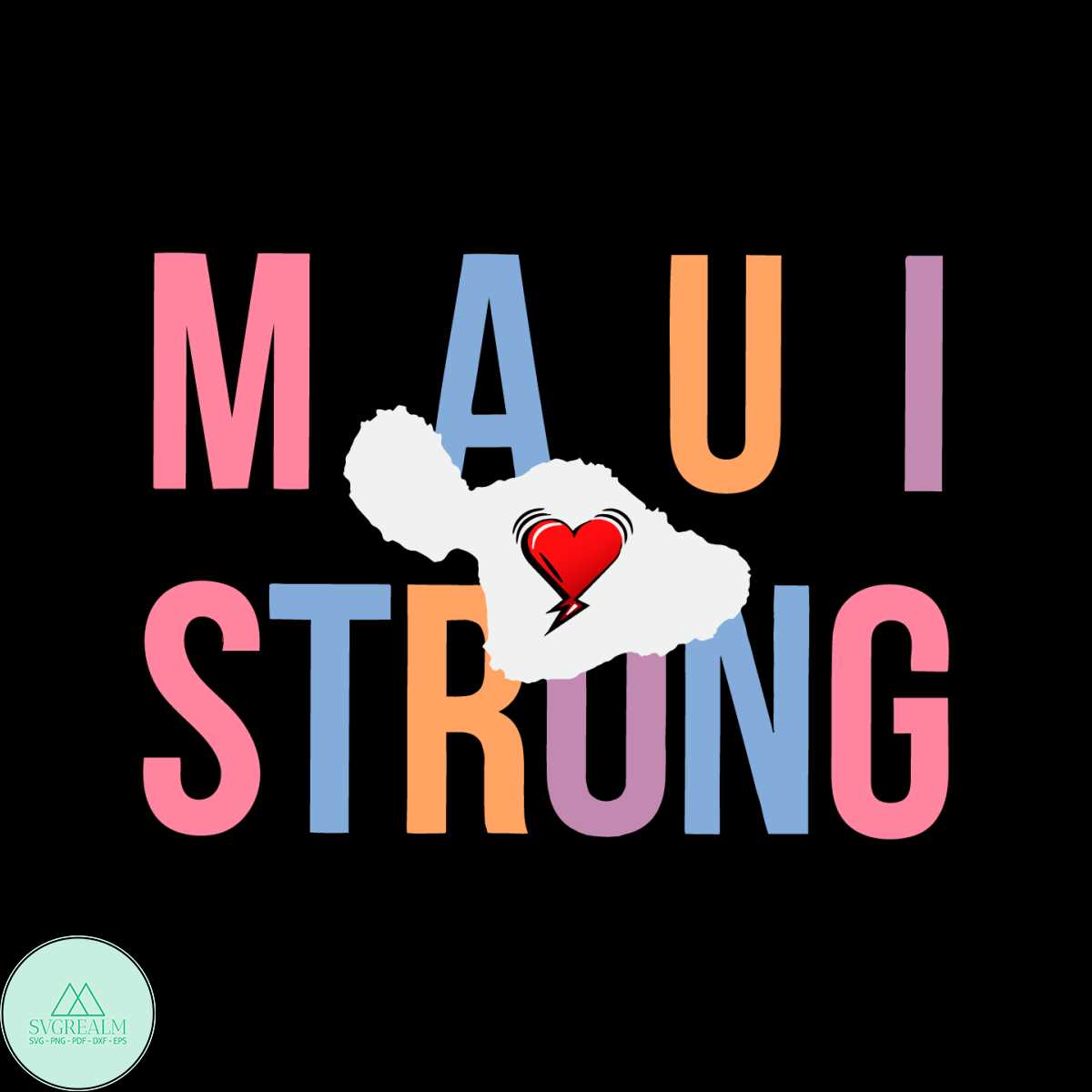 Maui Strong SVG Support Hawaii Fires SVG Download File | Inspire Uplift