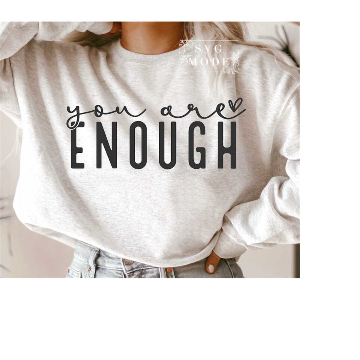 You Are Enough SVG PNG PDF, Inspirational Svg, Positive Quot | Inspire Uplift