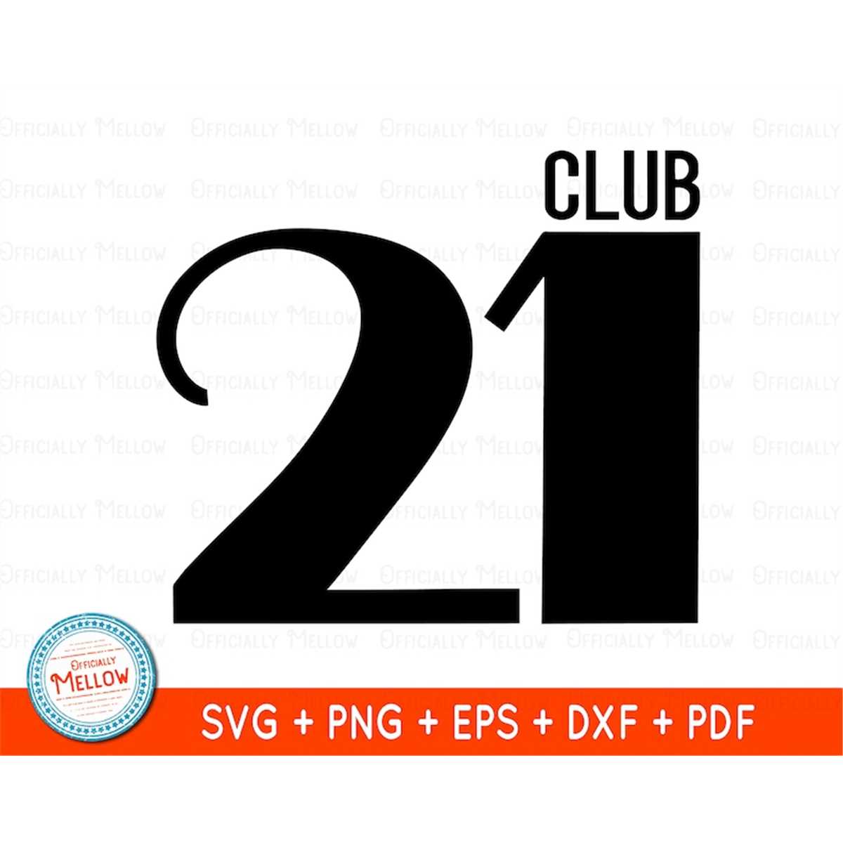 21st Birthday SVG, 21 SVG, 21 Club, 21st Birthday svg file f - Inspire ...