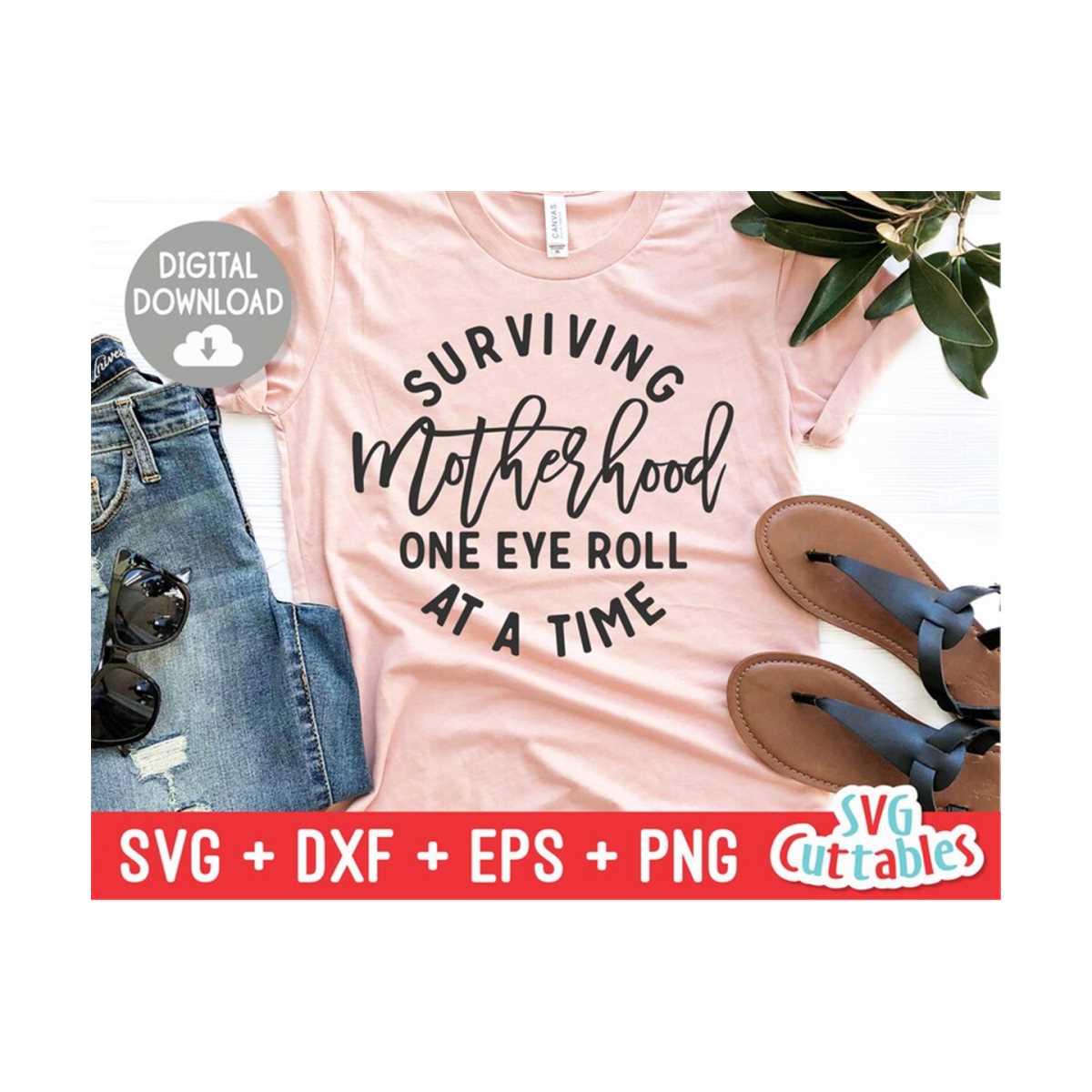 Surviving Motherhood One Eye Roll At A Time svg - Mom Cut Fi - Inspire ...