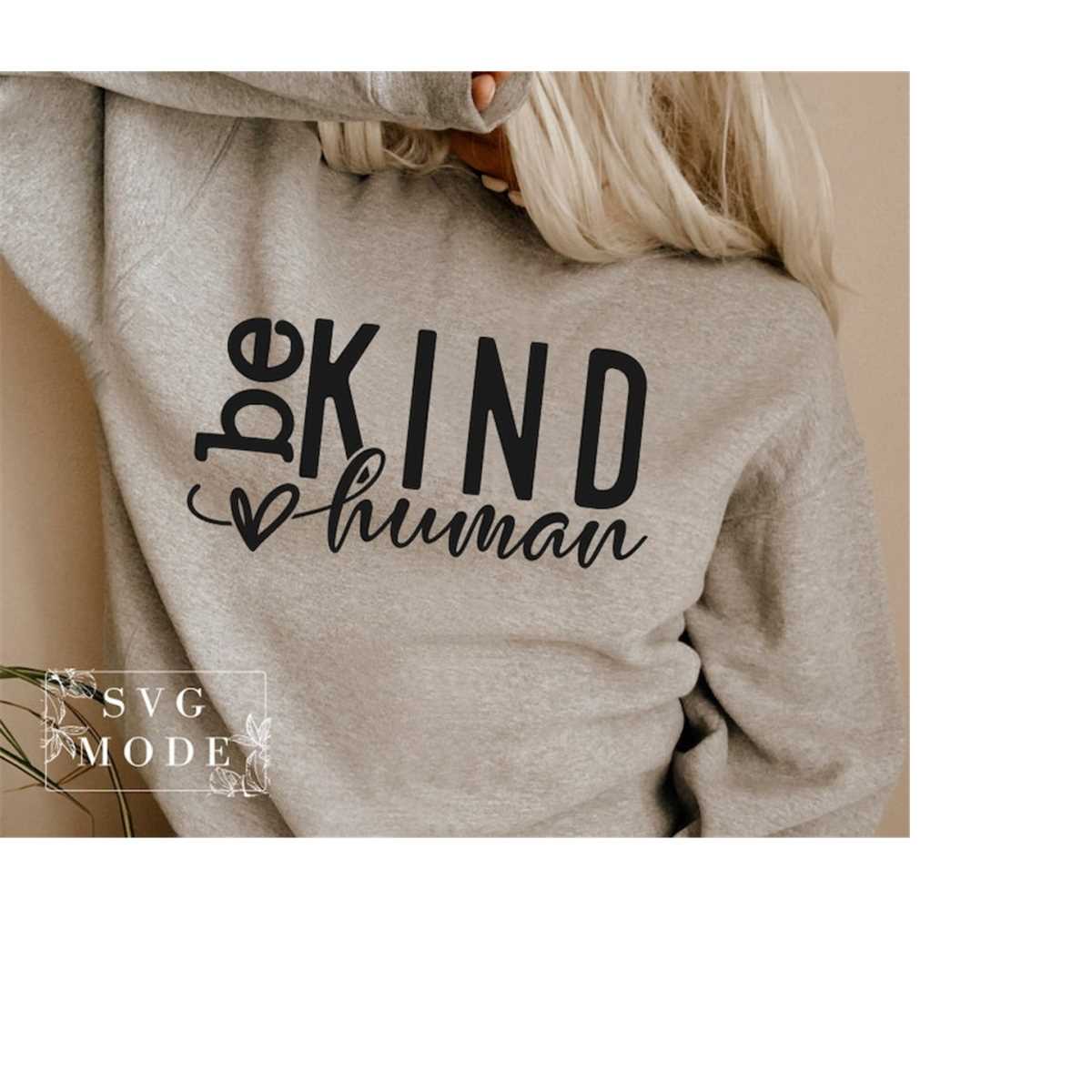 Be Kind SVG PNG PDF, Kindness Svg, Kind Quote Svg, Cute Sayi | Inspire ...