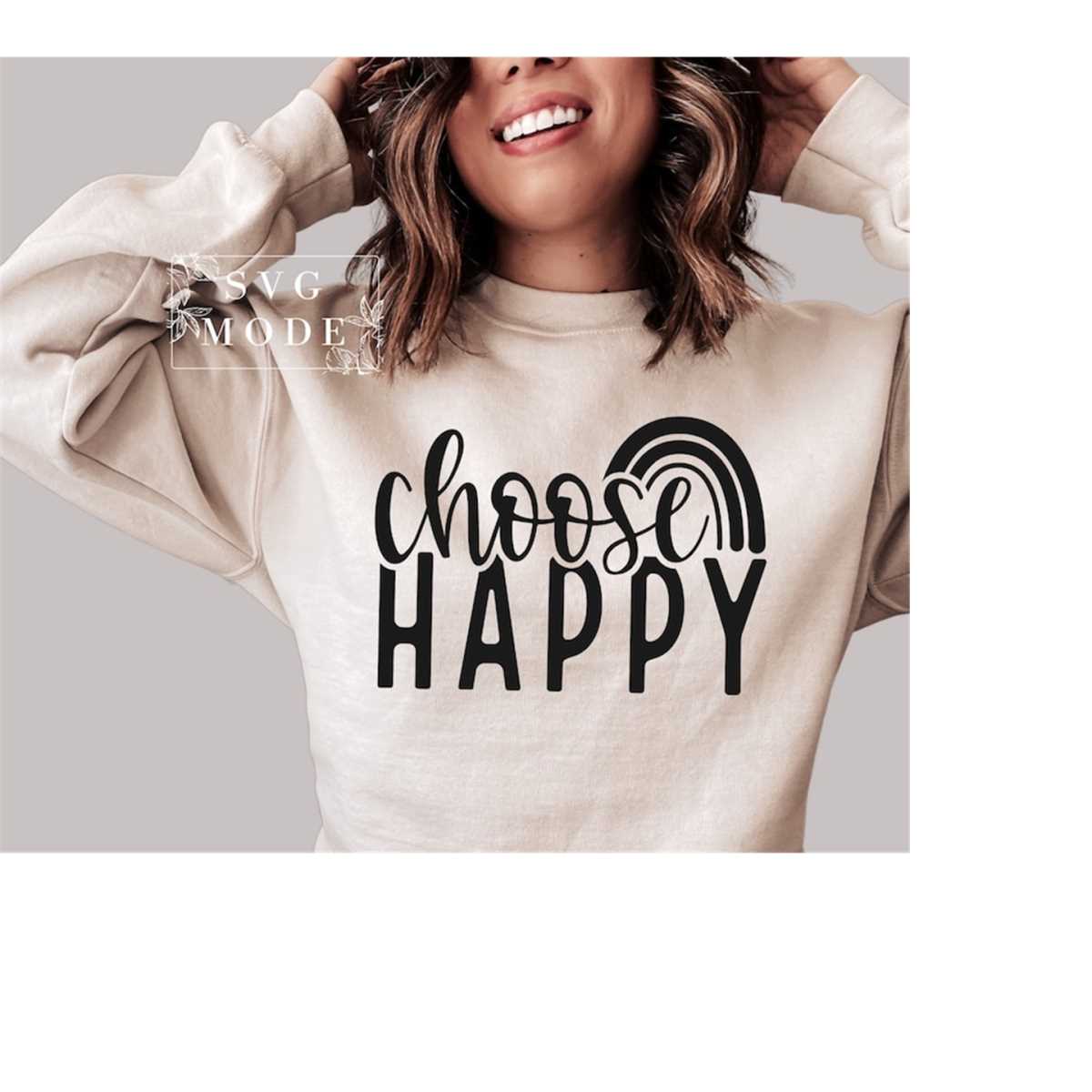 Choose Happy SVG PNG PDF, Positive Svg, Inspirational Svg, P | Inspire ...