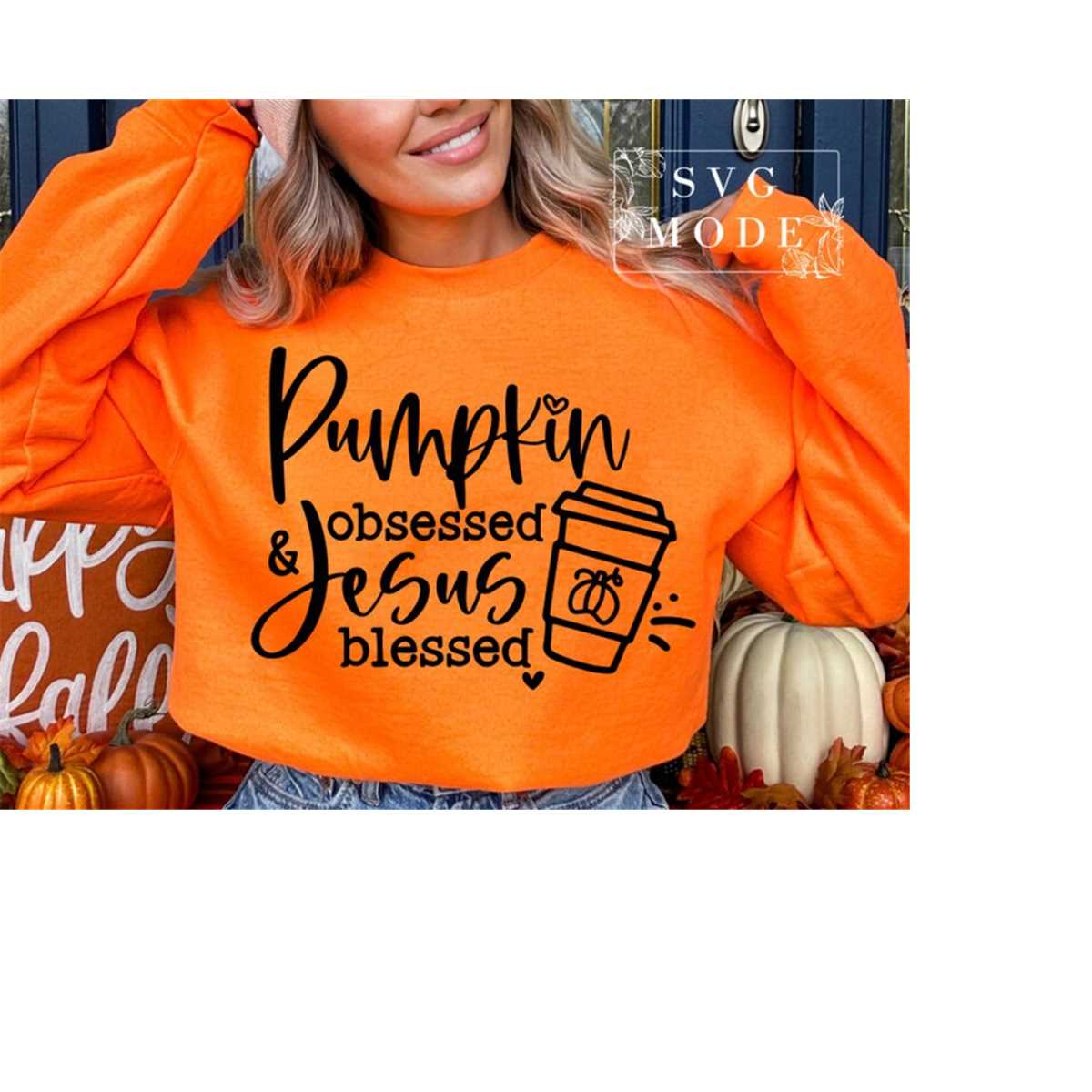 Pumpkin Obsessed & Jesus Blessed Svg, Fall Vibes Svg, Sweate | Inspire ...