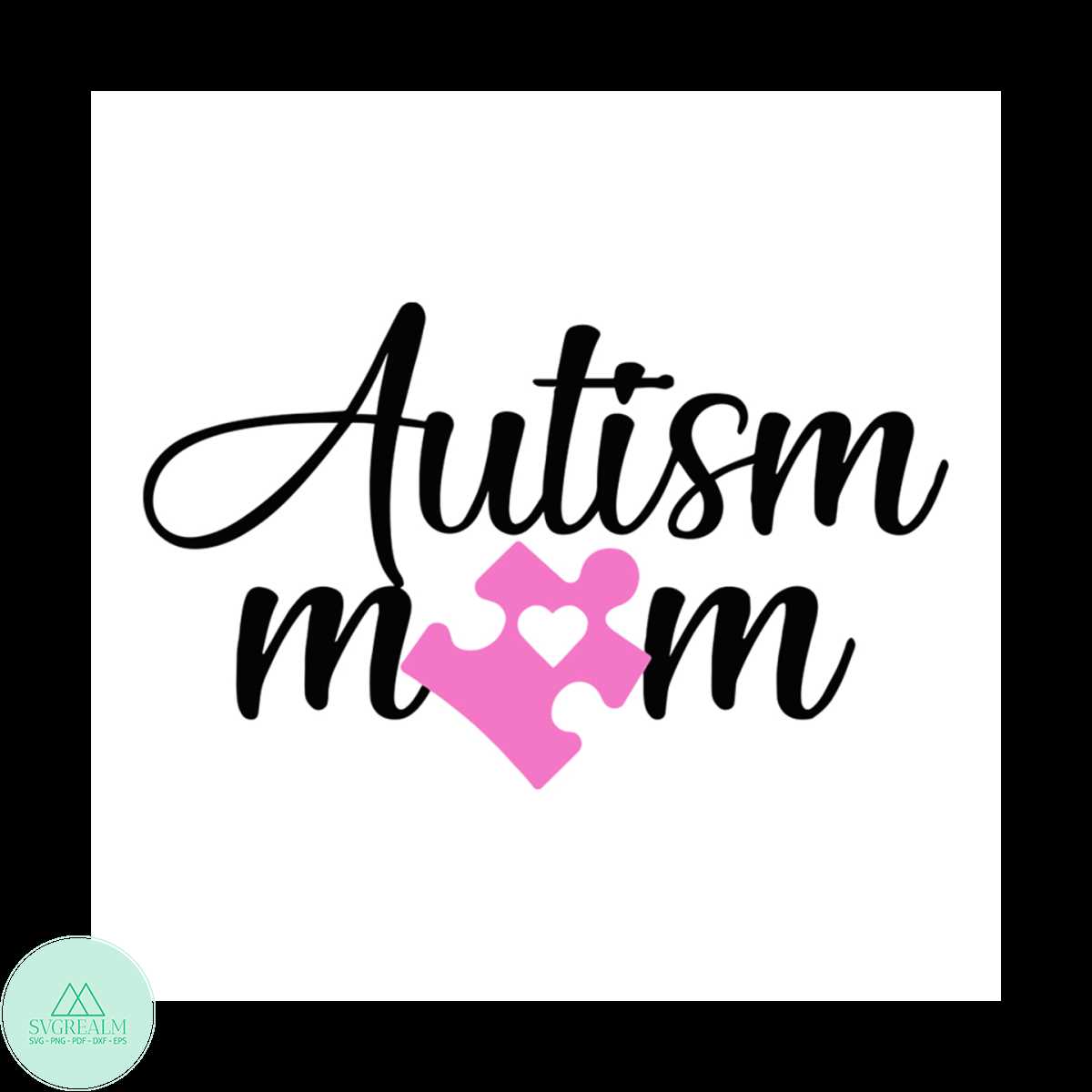 Autism Mom Pink Puzzle Svg, Autism Svg, Autism Awareness Svg | Inspire ...