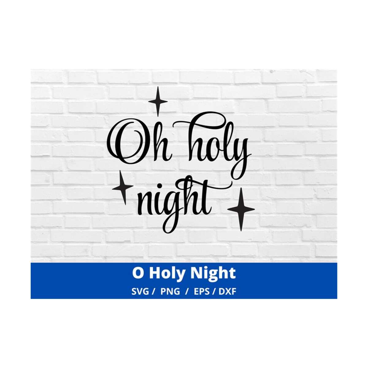 O Holy Night, Christmas SVG, Christ is Born SVG, Digital Dow | Inspire ...