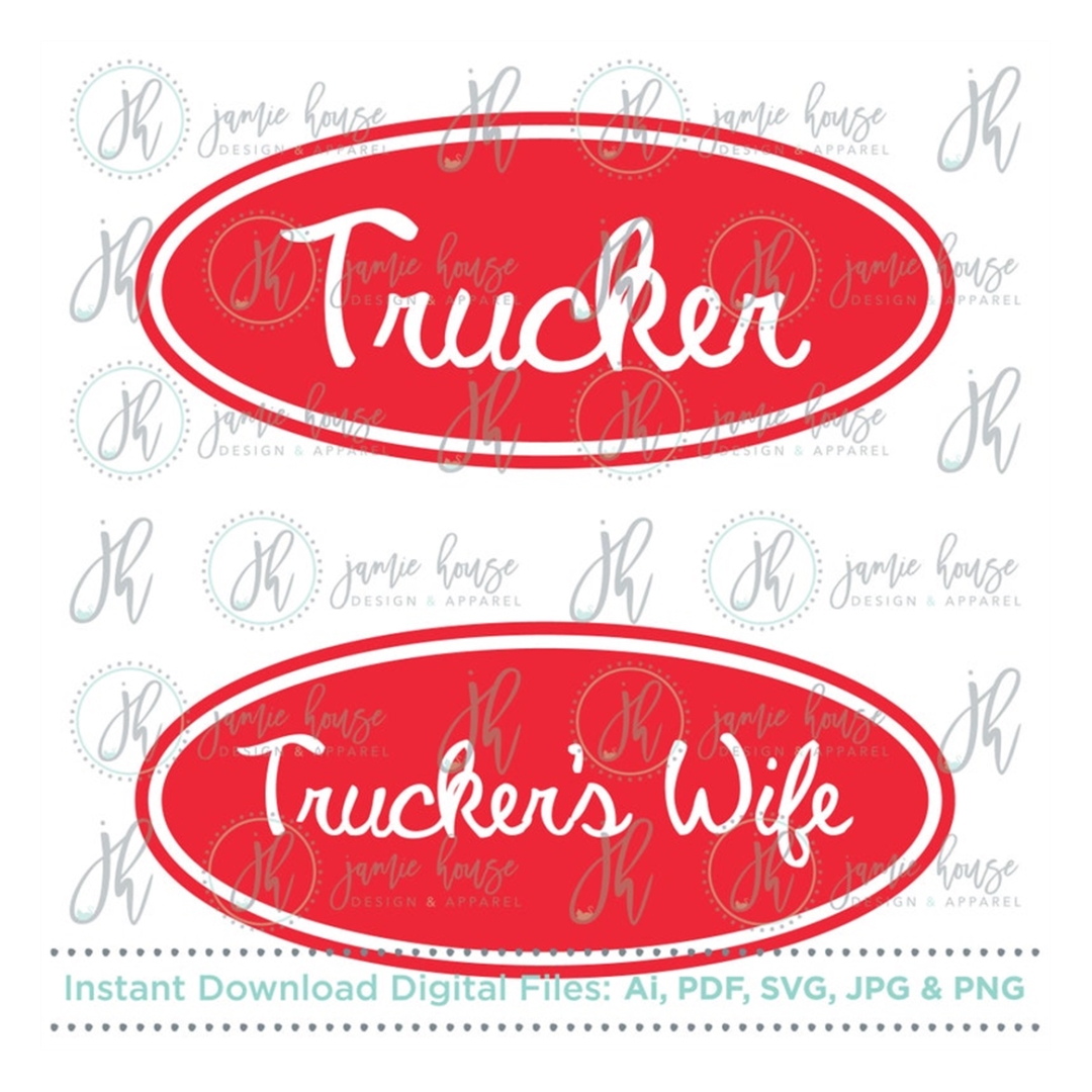 Trucker Svg Cut File Truckers Wife Svg Cut File Trucker Inspire