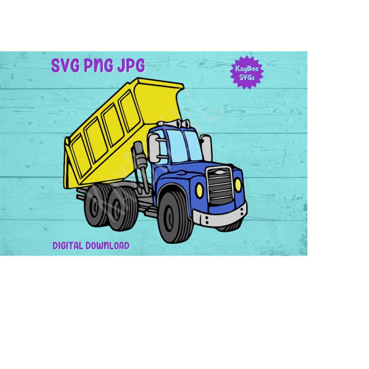 Dump Truck SVG PNG JPG Clipart Digital Cut File Download for | Inspire ...