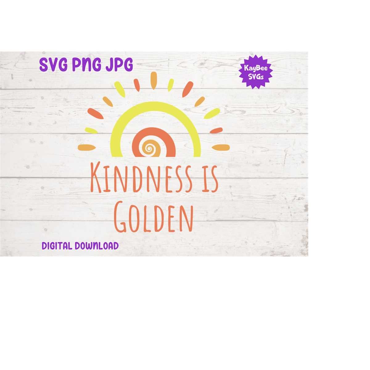 Kindness Is Golden - Boho Sunrise SVG PNG JPG Clipart Digita - Inspire ...