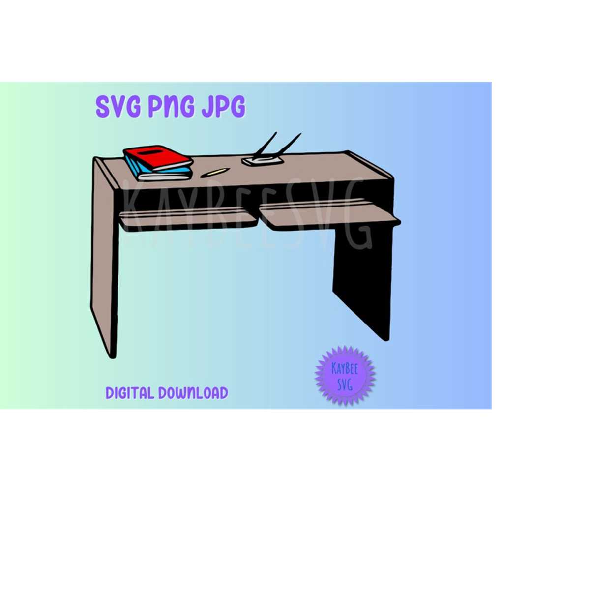 Writing Desk SVG PNG JPG Clipart Digital Cut File Download f | Inspire ...