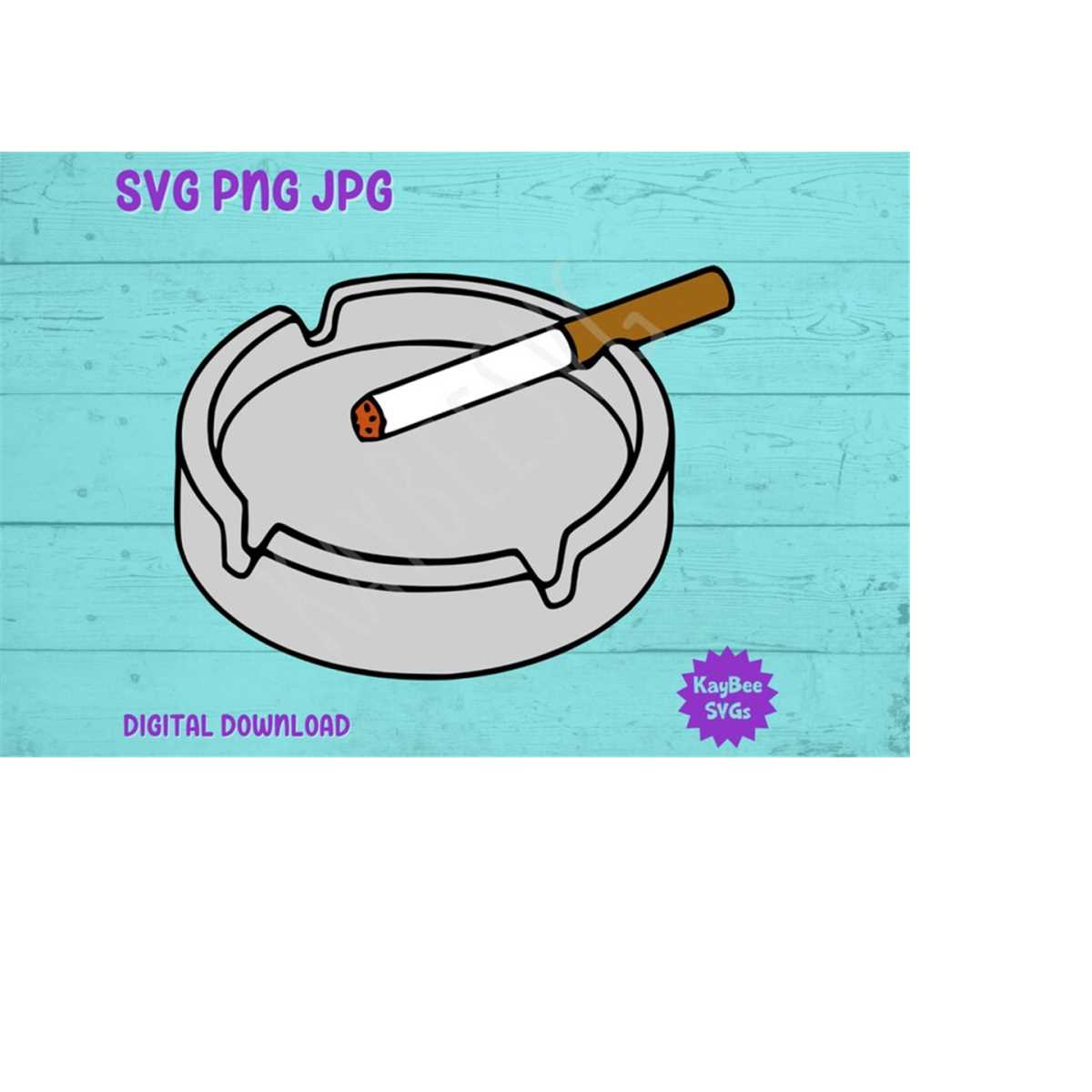 Cigarette in Ash Tray SVG PNG JPG Clipart Digital Cut File D - Inspire ...
