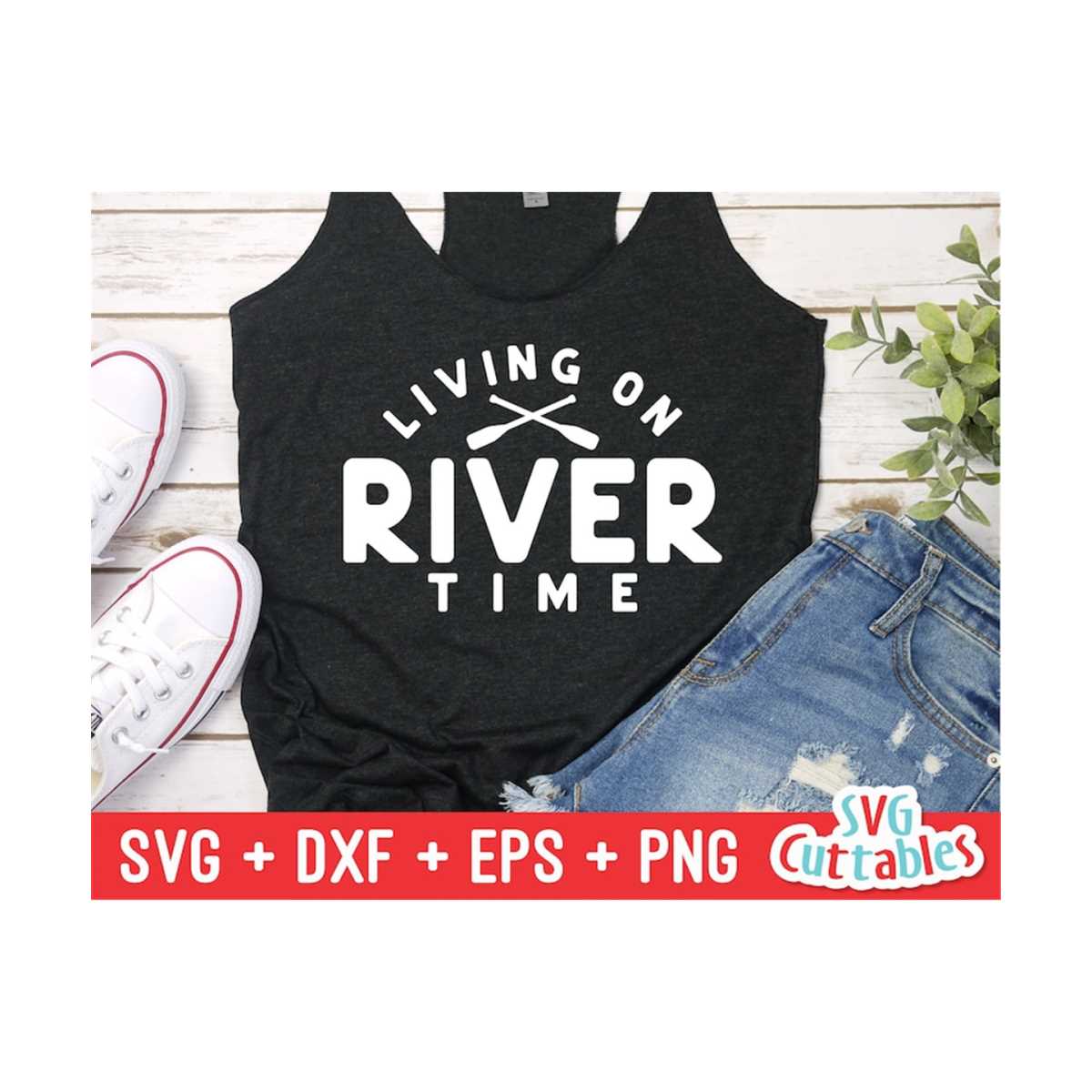 Living On River Time svg - River Cut File - svg - dxf - eps | Inspire ...