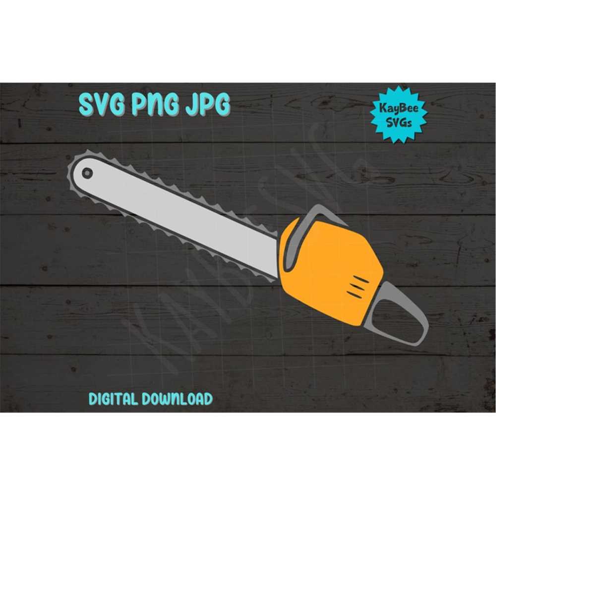 Chainsaw SVG PNG JPG Clipart Digital Cut File Download for C | Inspire ...