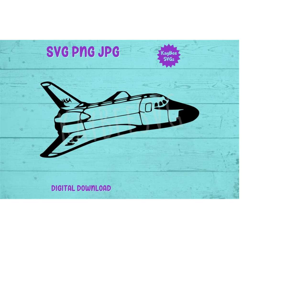 Space Shuttle SVG PNG JPG Clipart Digital Cut File Download | Inspire ...