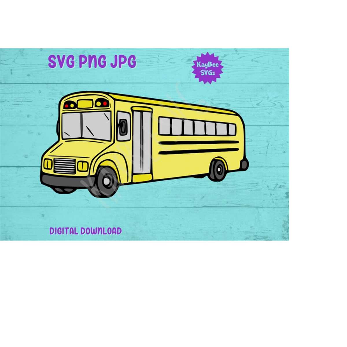 Yellow School Bus SVG PNG JPG Clipart Digital Cut File Downl | Inspire ...