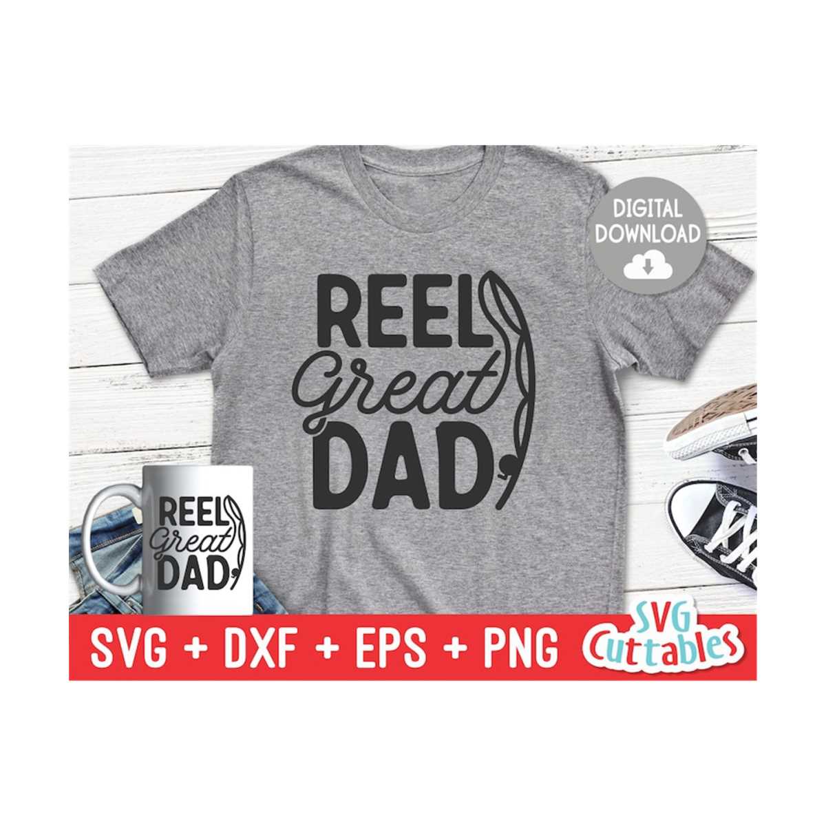 Reel Great Dad svg - Dad svg - Father's Day - Funny Dad Shir | Inspire ...