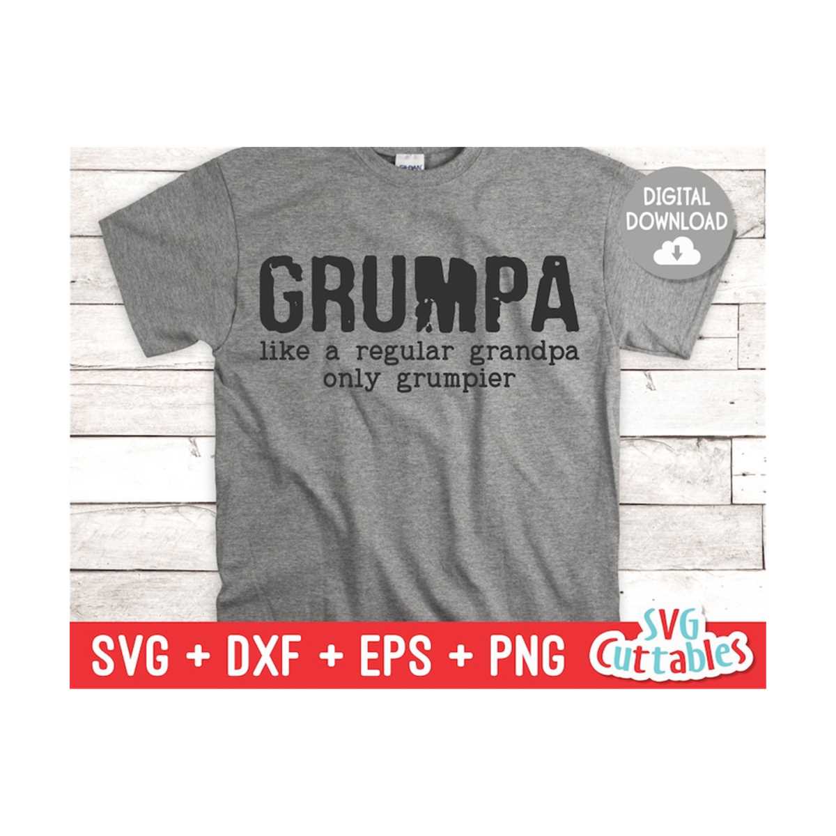 Grumpa svg - Father's Day - Funny Dad SVG - Funny Grandpa s | Inspire ...