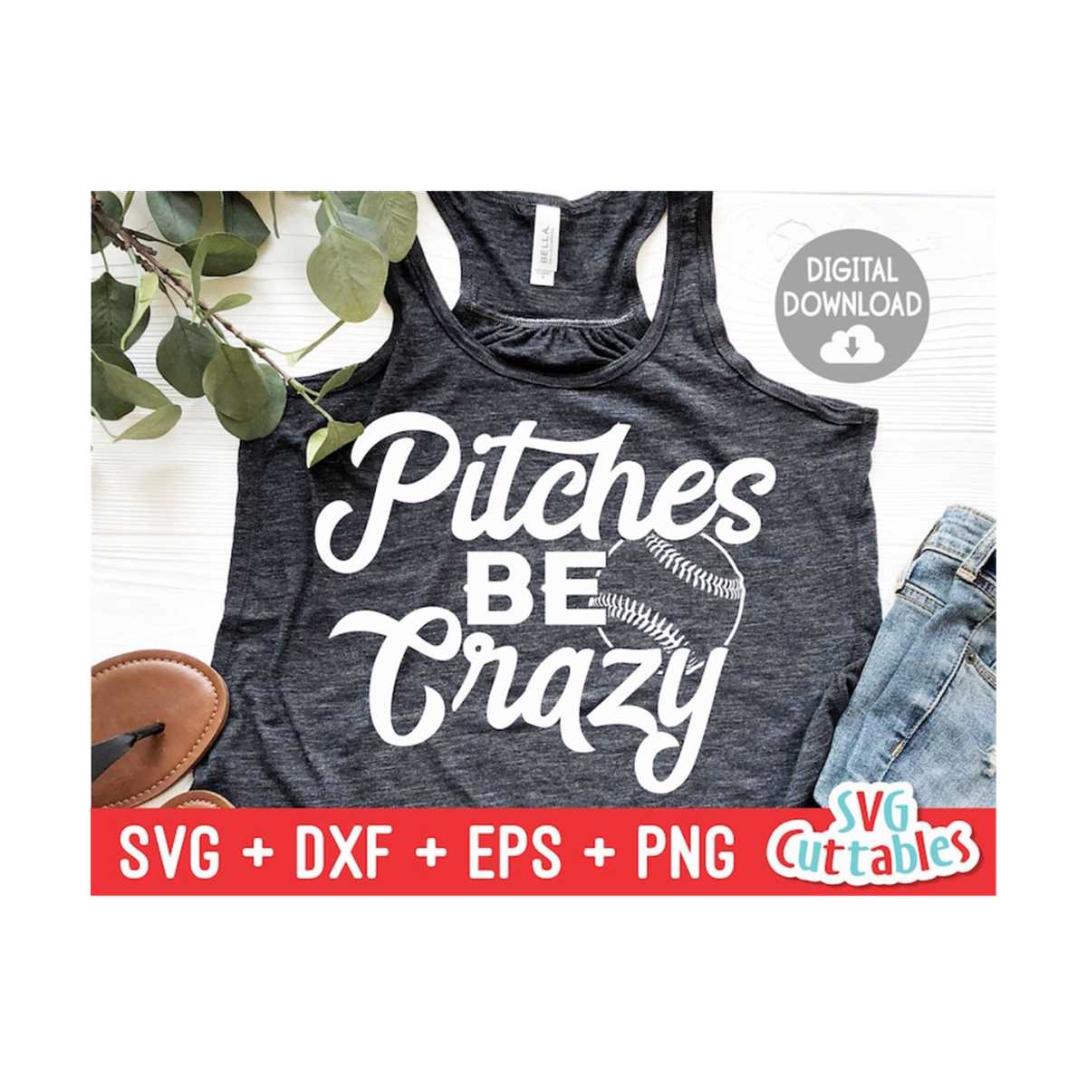 Pitches Be Crazy svg - Baseball svg - eps - dxf - png - Soft | Inspire ...