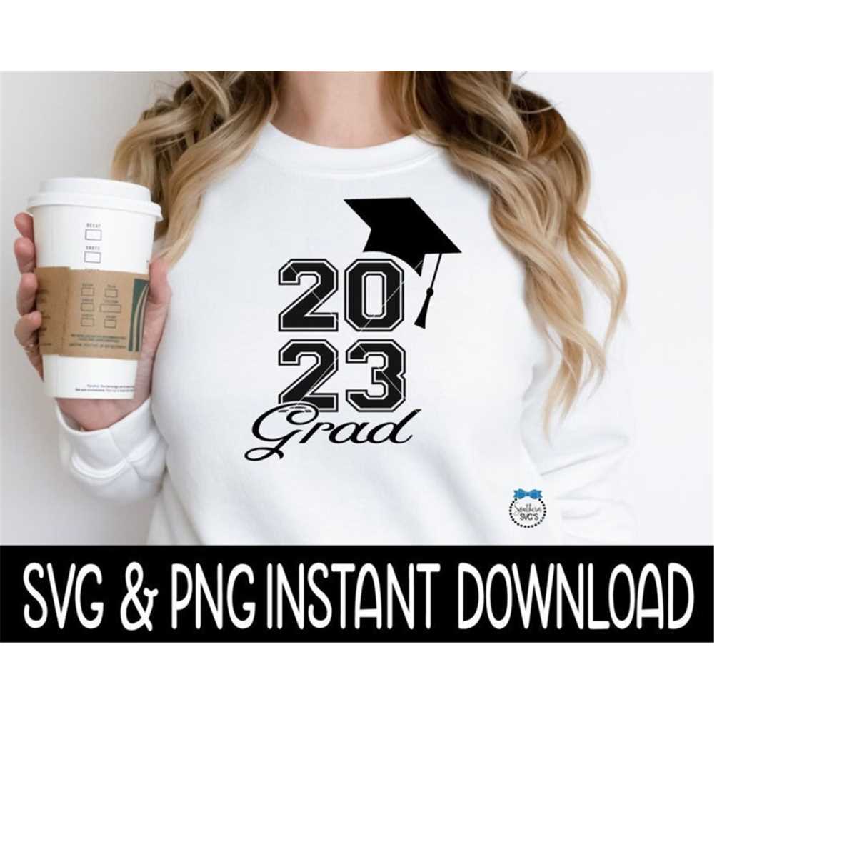 2023 Grad SVG, Graduation PNG, Graduation Instant Download, | Inspire ...