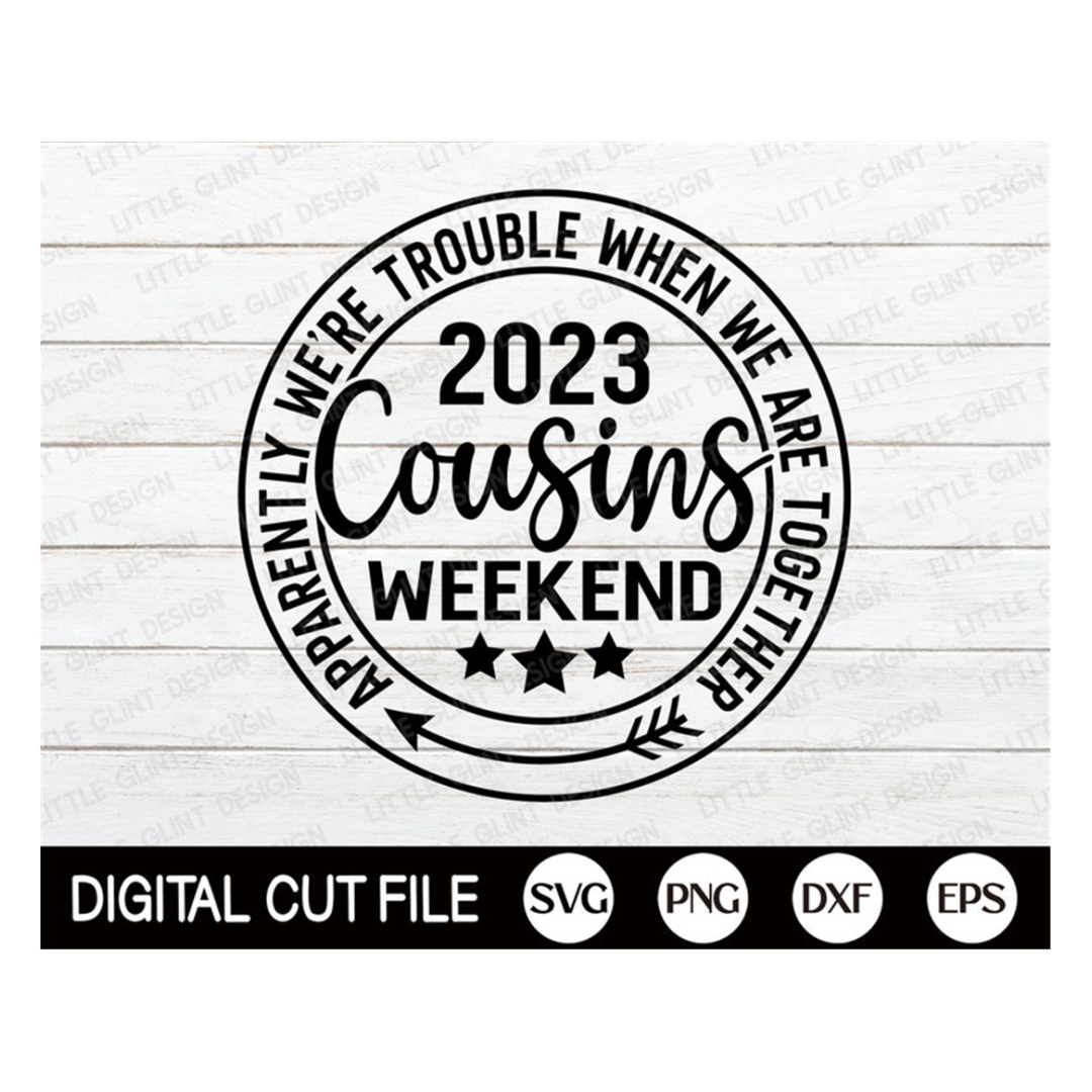 Cousins Weekend 2023 Svg, Cousins Trip Svg, Summer Vacation | Inspire ...
