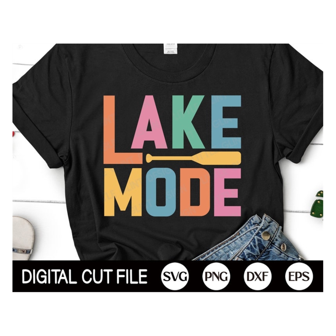 Lake Mode SVG, Summer Quote Svg, Lake House Sign, Summer Cam | Inspire ...