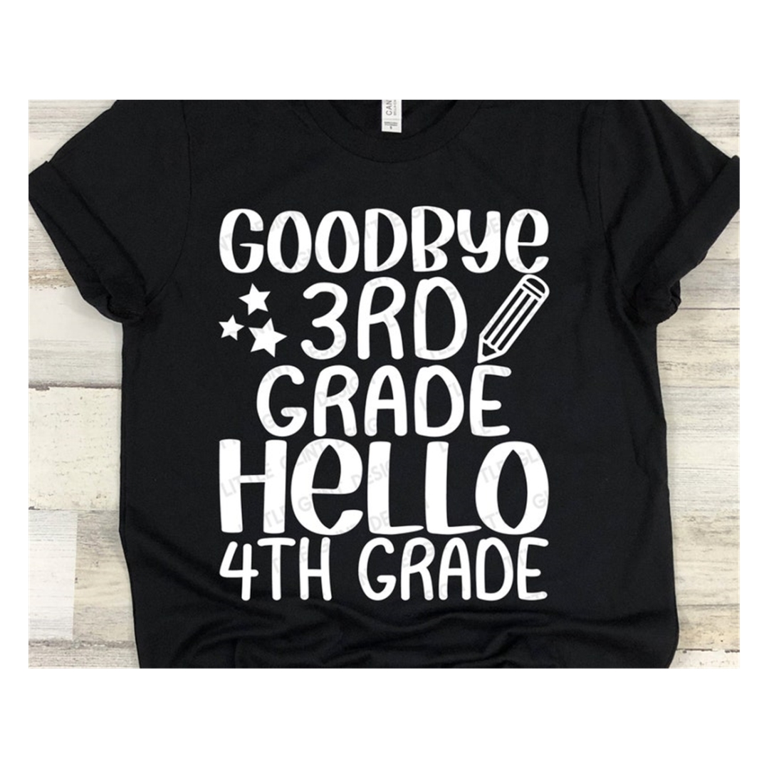Goodbye 3rd Grade Hello 4th Grade Svg, 3rd grade Shirt, Shco | Inspire ...