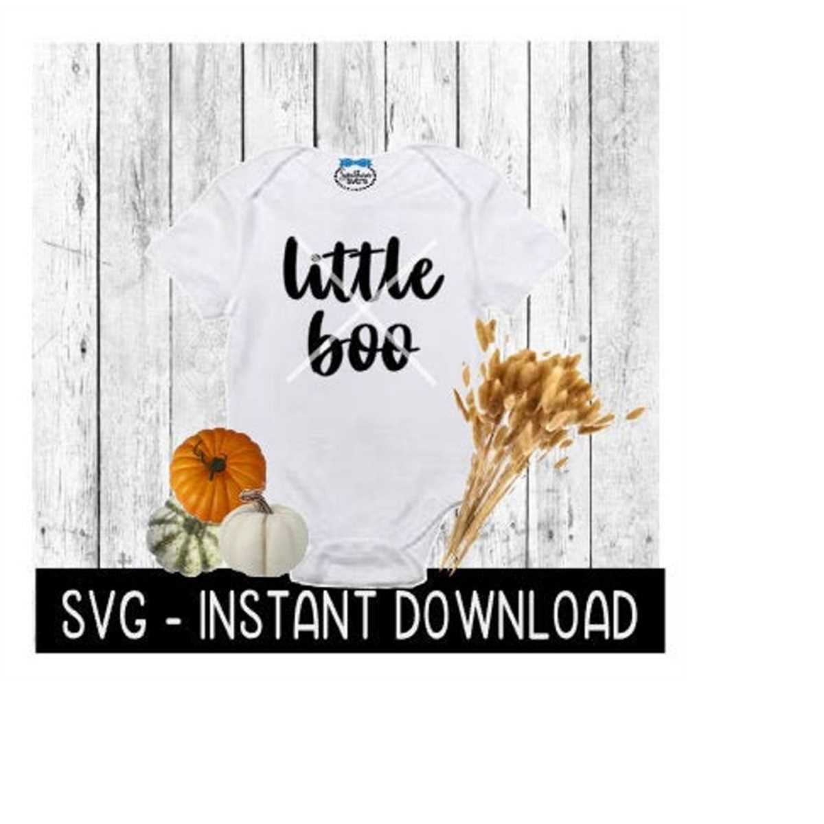 Halloween Baby Bodysuit SVG, Little Boo SVG Files, Instant D | Inspire ...
