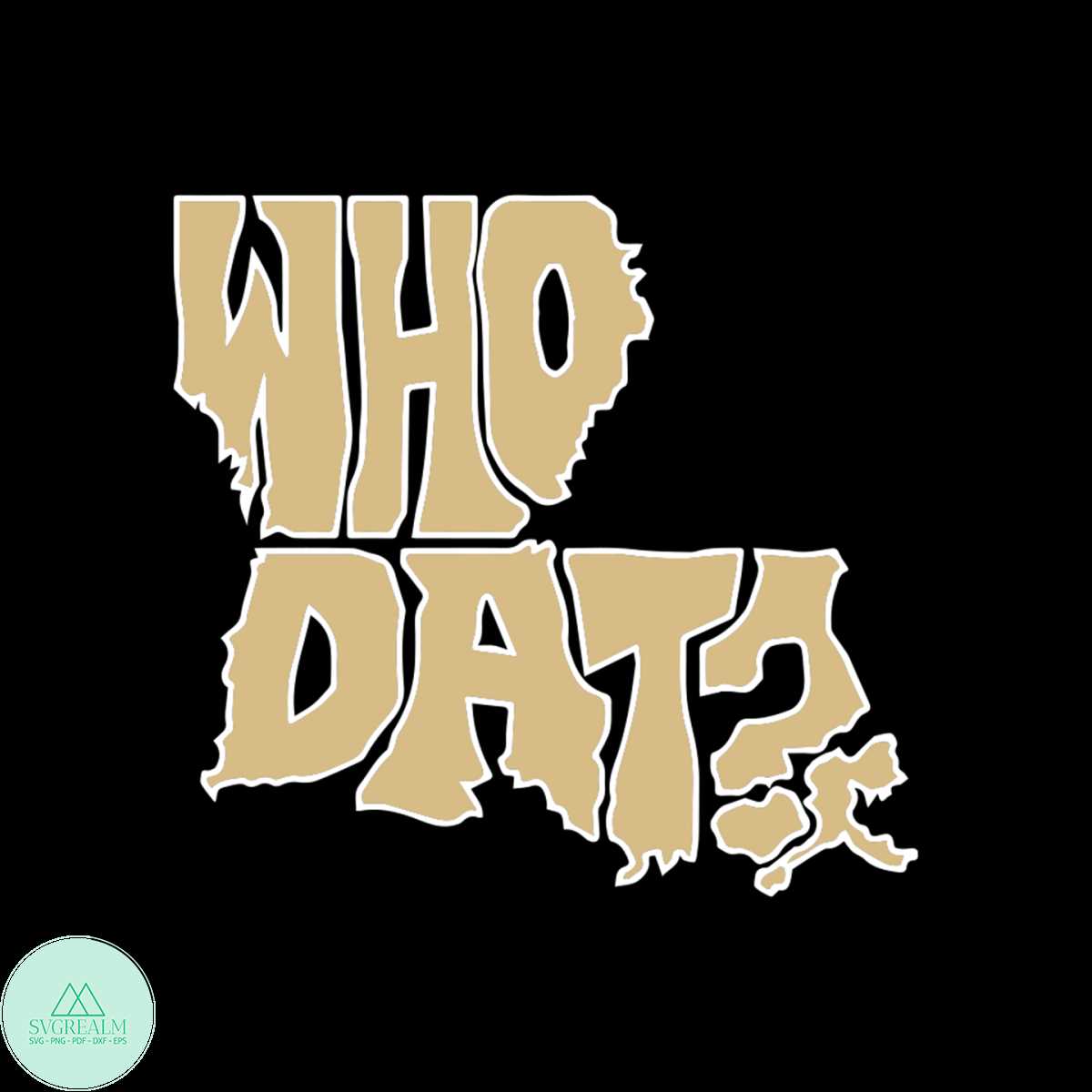 Who Dat Svg | Inspire Uplift