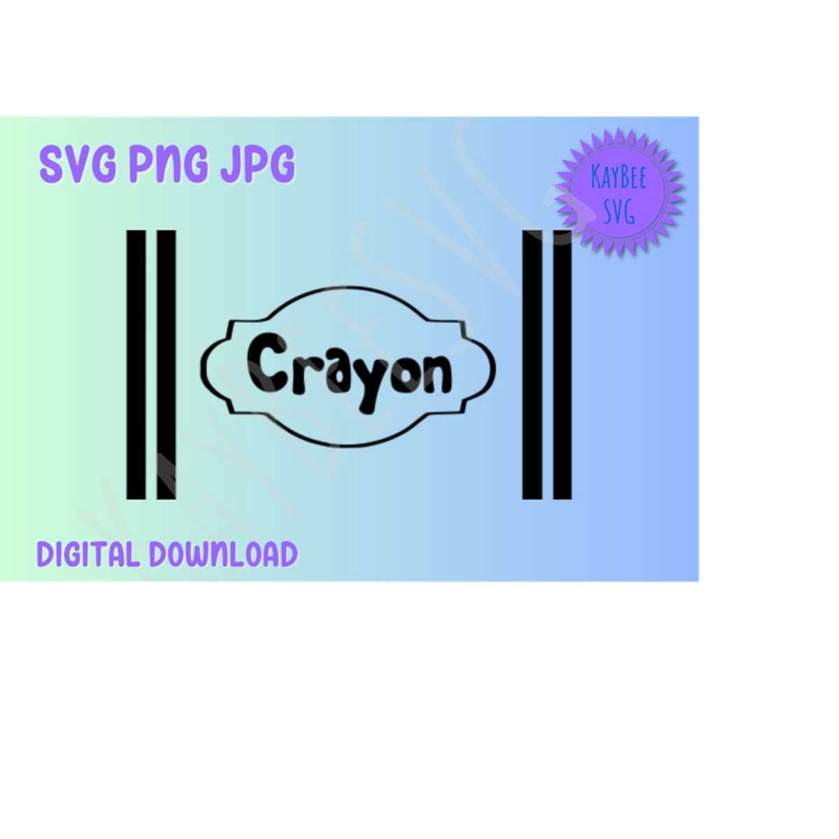 Crayon Label SVG PNG JPG Clipart Digital Cut File Download f - Inspire ...