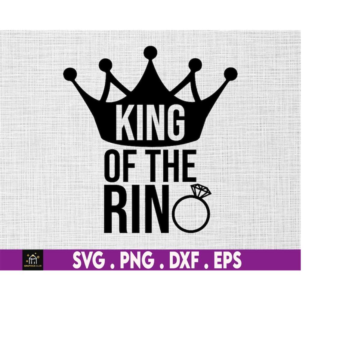 King of The Ring svg, Crown svg, Ring svg, Wedding, Ring Bea - Inspire ...