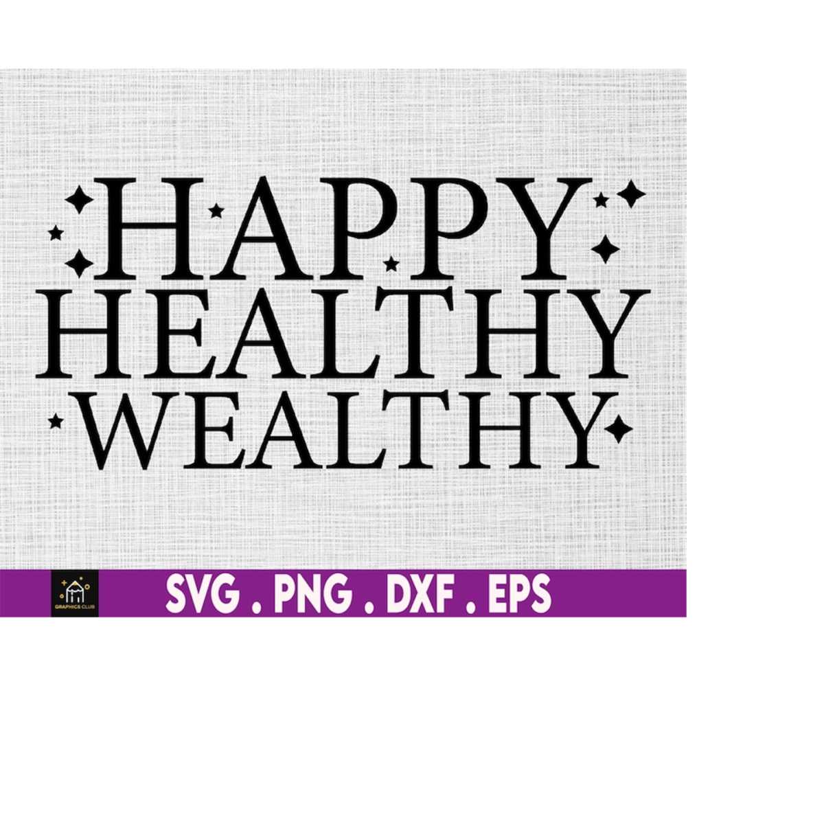 happy healthy wealthy svg, millionaire svg, manifest svg, al - Inspire ...