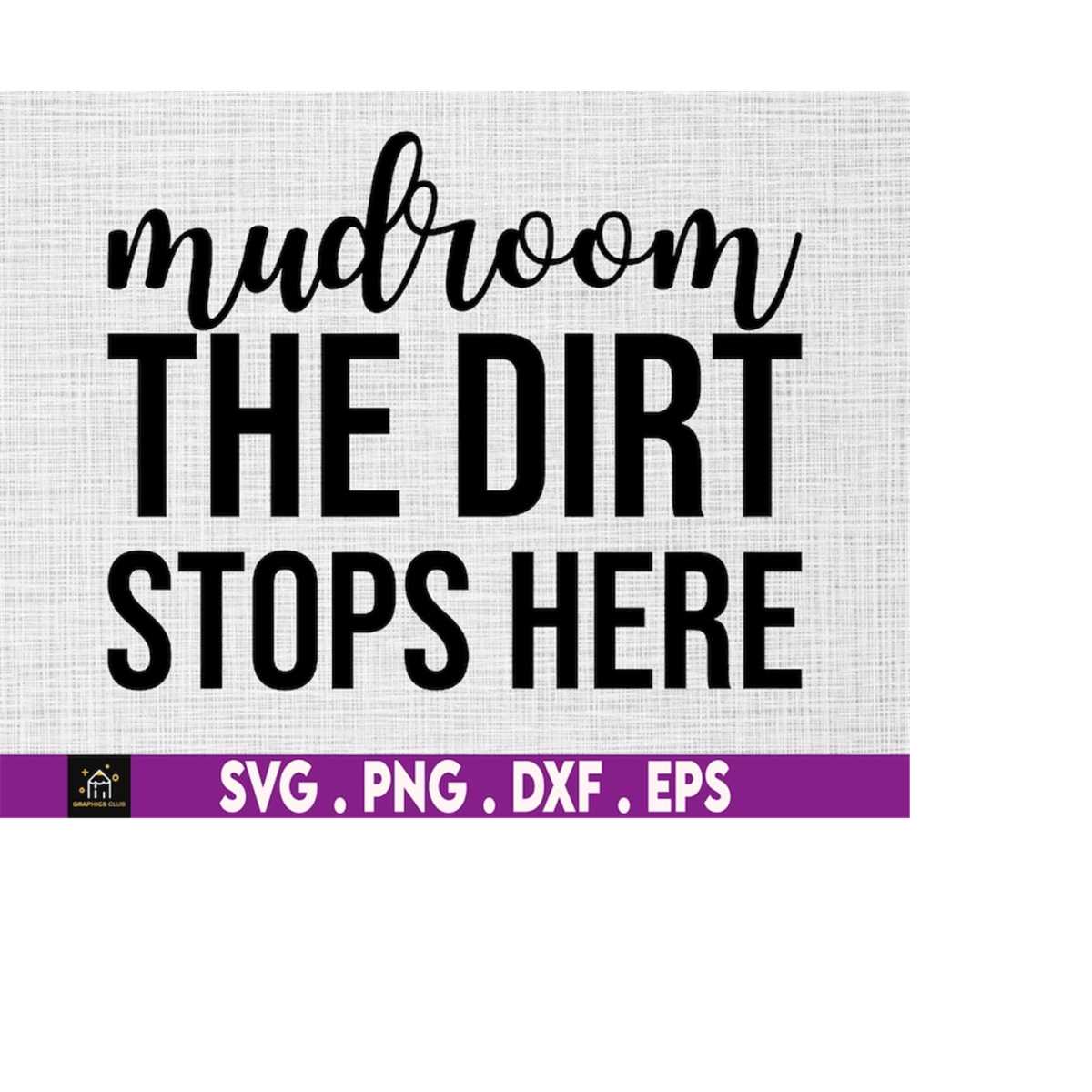 mudroom the dirt stops here svg, Wood sign svg, bless this h - Inspire ...