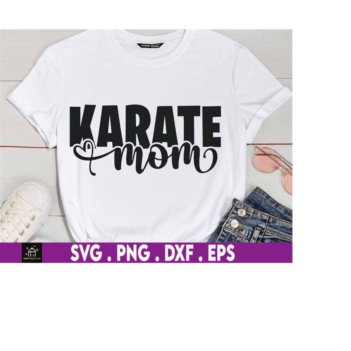 Karate Mom SVG, Karate Mama SVG, Living That Karate Mom Life - Inspire ...